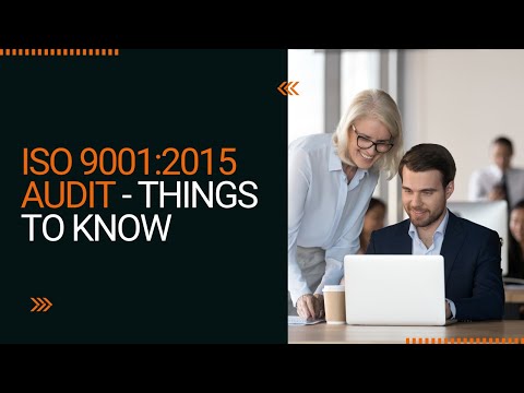 ISO 9001:2015 Certification Audit - Things to Know