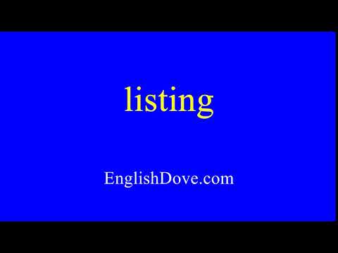 How to pronounce listing in American English.