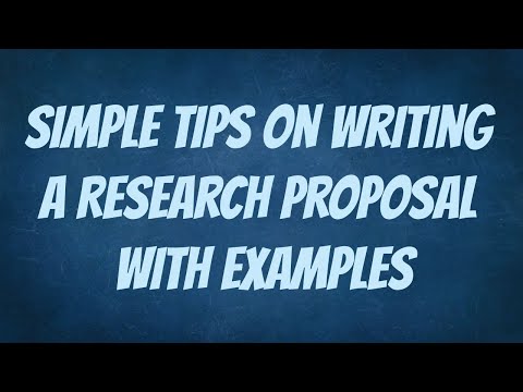 Simple Tips on Writing a Research Proposal With Examples
