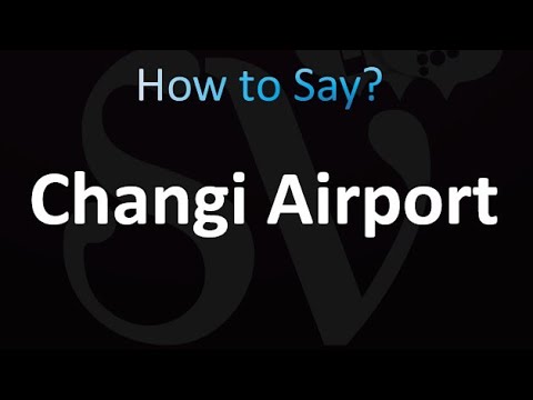 How to Pronounce Changi Airport (correctly!)