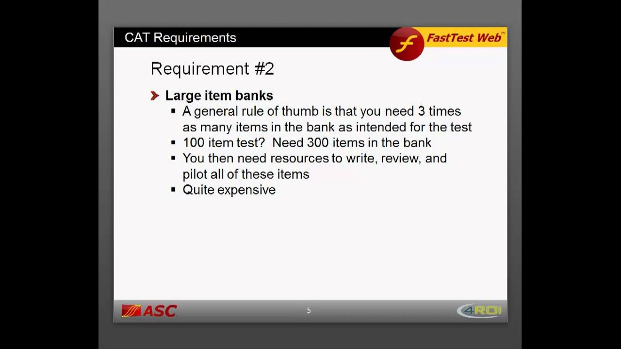 Requirements of computerized adaptive testing