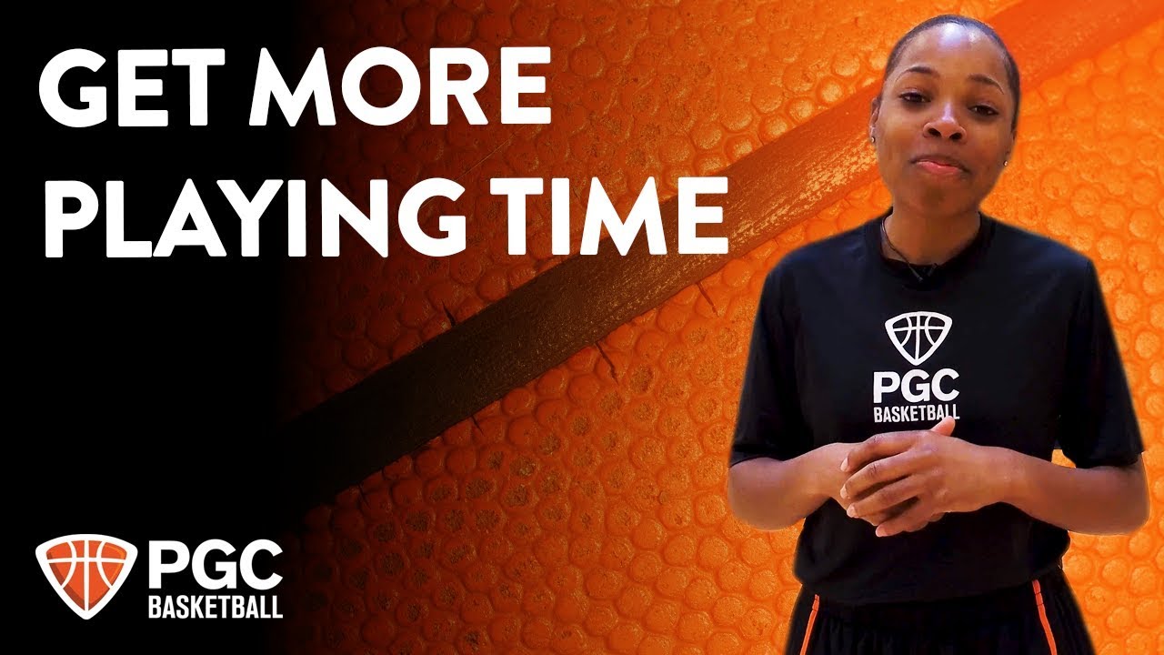 Get More Playing Time | Skills Training | PGC Basketball
