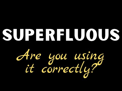 ENGLISH WORD TO KNOW - SUPERFLUOUS (Grow your English vocabulary with effective flashcards)