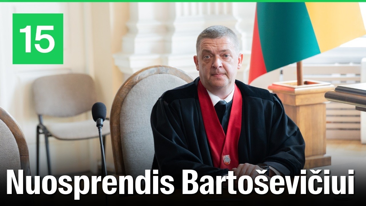 Prokuroras: nuteistasis artimiausiu metu pradės atlikti laisvės atėmimo bausmę
