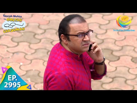 Taarak Mehta Ka Ooltah Chashmah - Episode 2995 - Full Episode