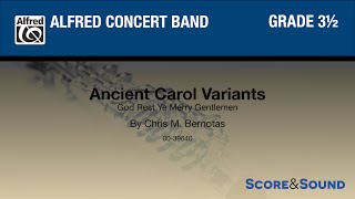 Ancient Carol Variants: Concert Band Conductor Score: Chris M. Bernotas ...