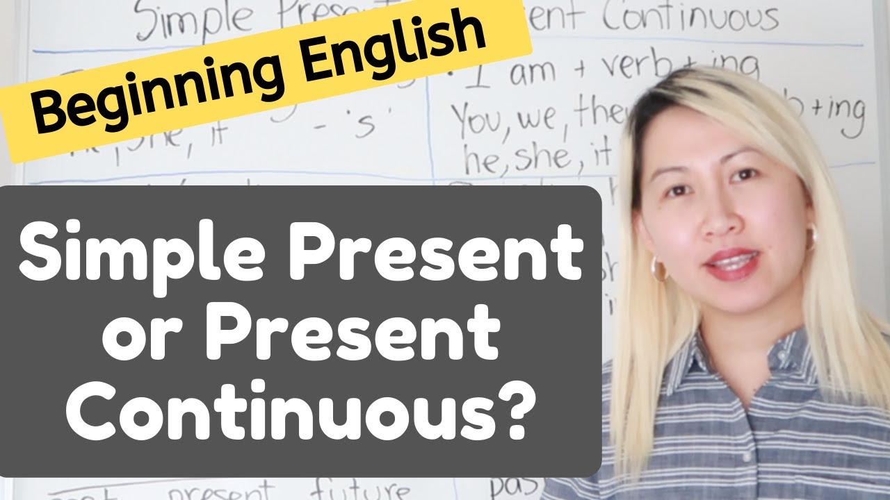 Simple Present or Present Continuous Easy Grammar