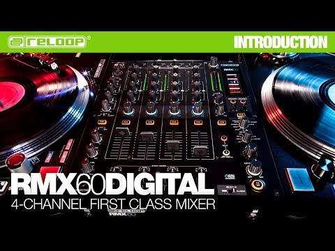 Reloop RMX-60 Digital DJ Club Mixer - 4-Channel First Class Mixer (Introduction)