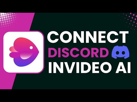 Invideo AI - How to Connect Discord !