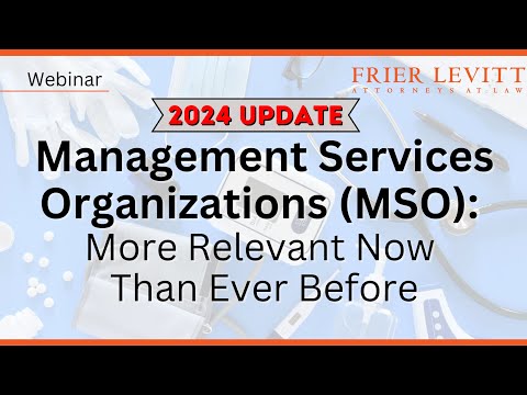 Management Services Organizations (MSO): More Relevant Now Than Ever Before