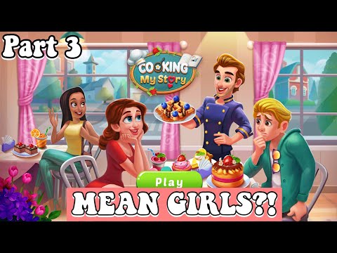Let’s Play! Cooking: MY STORY - Chef’s Diary Part 3 (MEAN GIRLS?!)