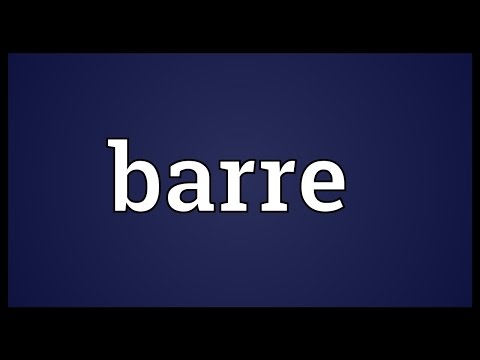 Barre Meaning