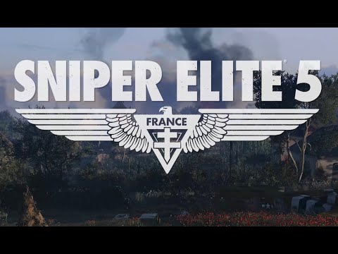 Sniper Elite 5 - Battle in 1944 France in 2022