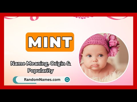 Mint - Baby Girl Name Meaning, Origin & Popularity - RandomNames.com