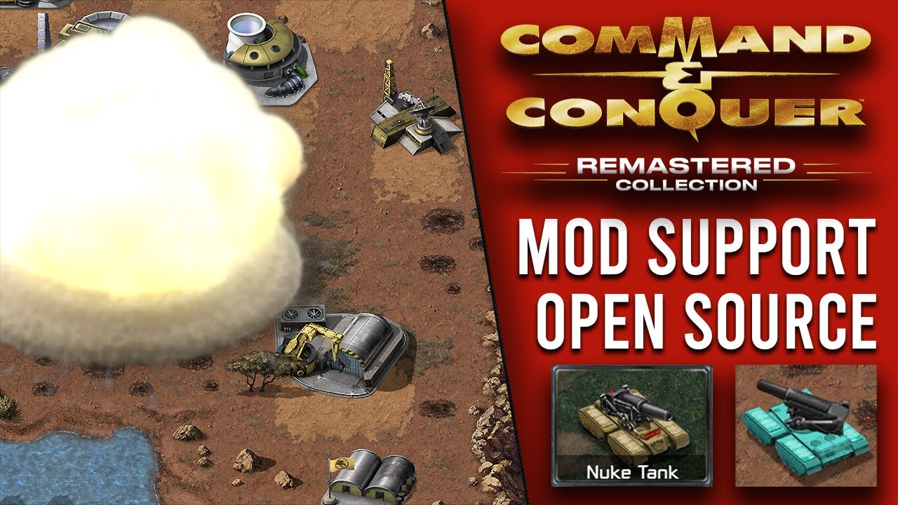 COMMAND & CONQUER REMASTERED -  MODS COMING | LAN Details, Open Source, NUKE TANK and MORE! [2020]