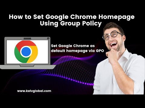 How to Set Google Chrome Homepage Using Group Policy | Set Google Chrome as default homepage via GPO