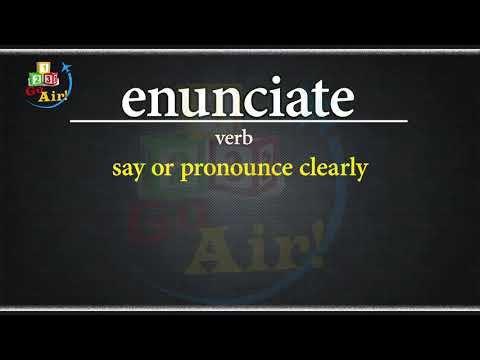 Enunciate - Meaning, Pronunciation, Usage | Vocabulary