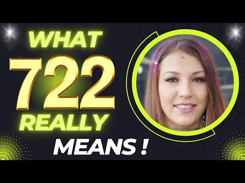 What 722 Really Means ❤️ Why You Keep Seeing ANGEL NUMBER 722 Meaning 🌟