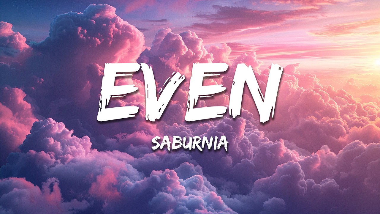 Saburnia - Even (Lyrics)
