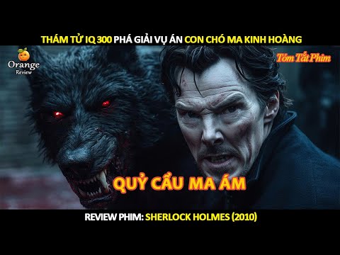 [Review Phim] Thám Tử IQ 300 Phá Giải Vụ Án Con Chó Ma Kinh Hoàng