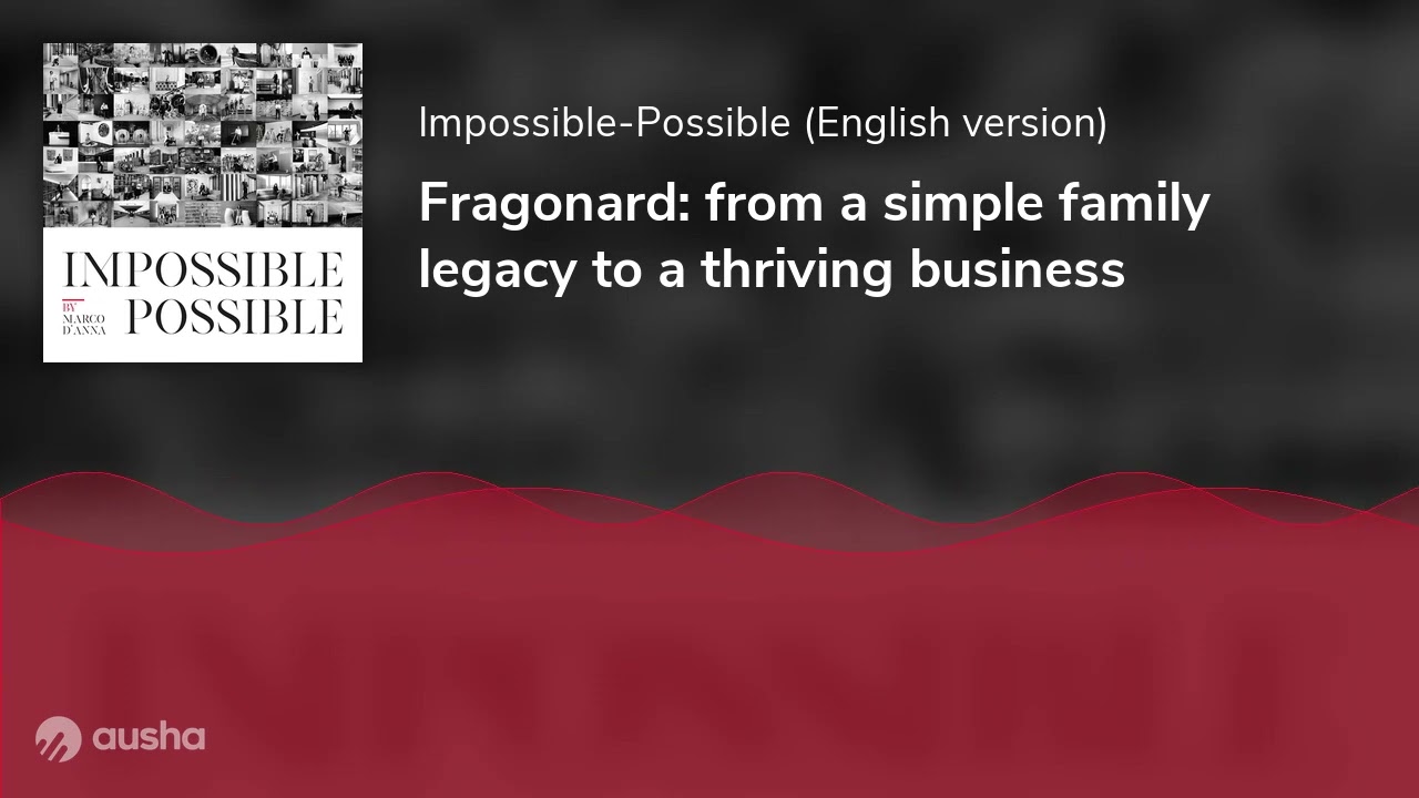 Fragonard: from a simple family legacy to a thriving business