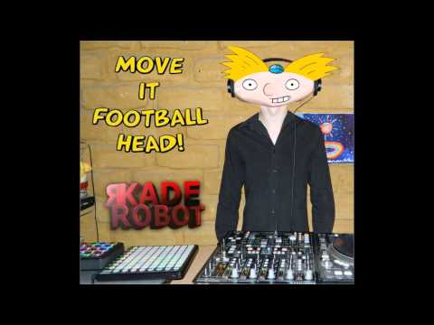 Move It Football Head (Hey Arnold Theme Remix)