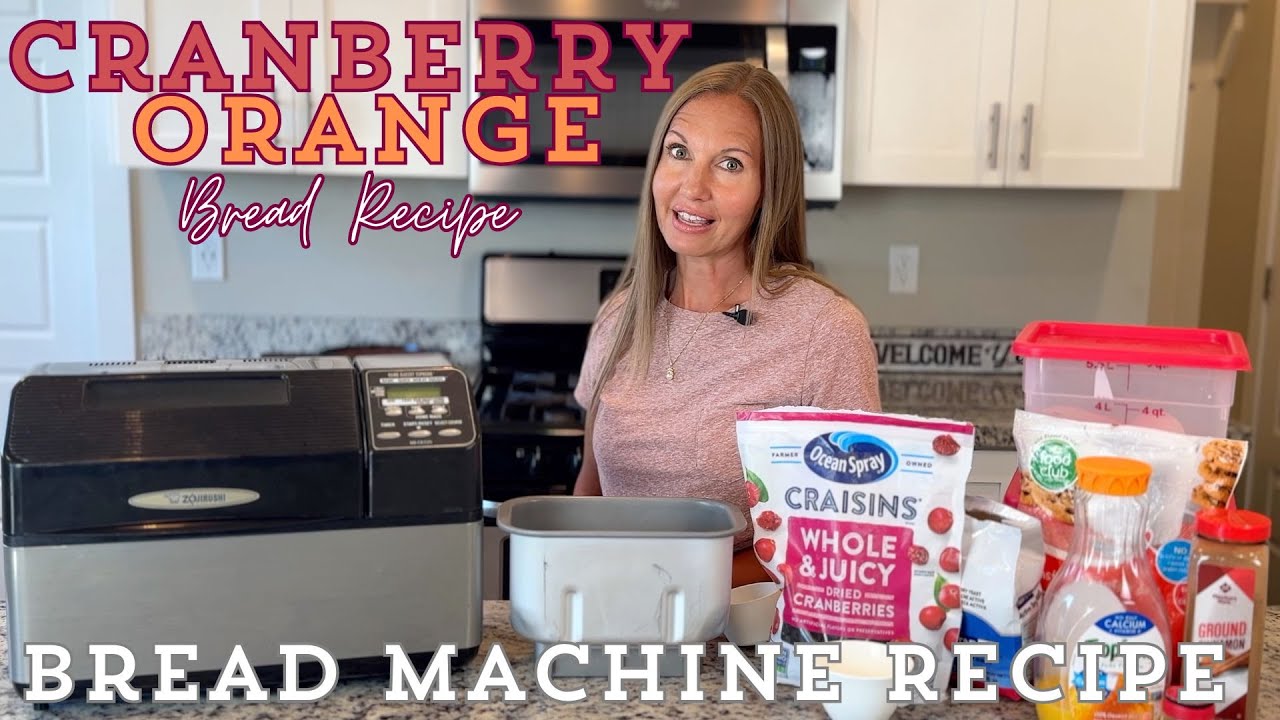 Bread Machine Cranberry Orange Bread  - Easy Bread Machine Recipe #breadrecipe