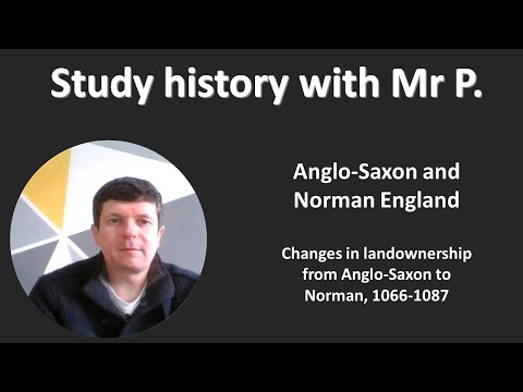 GCSE History- Anglo-Saxon and Norman England: Changes in land ownership 1066-1087