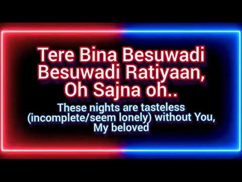 Tere Bina (Guru) With English Lyrics & Translation Created By Suwanthra Anson Albert