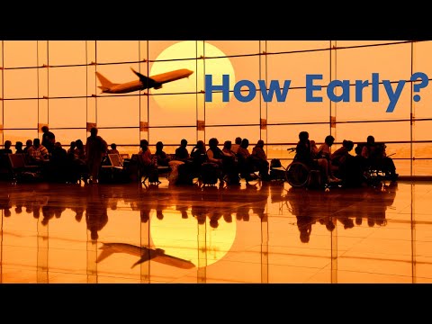 How Early Should You Arrive At The Airport?