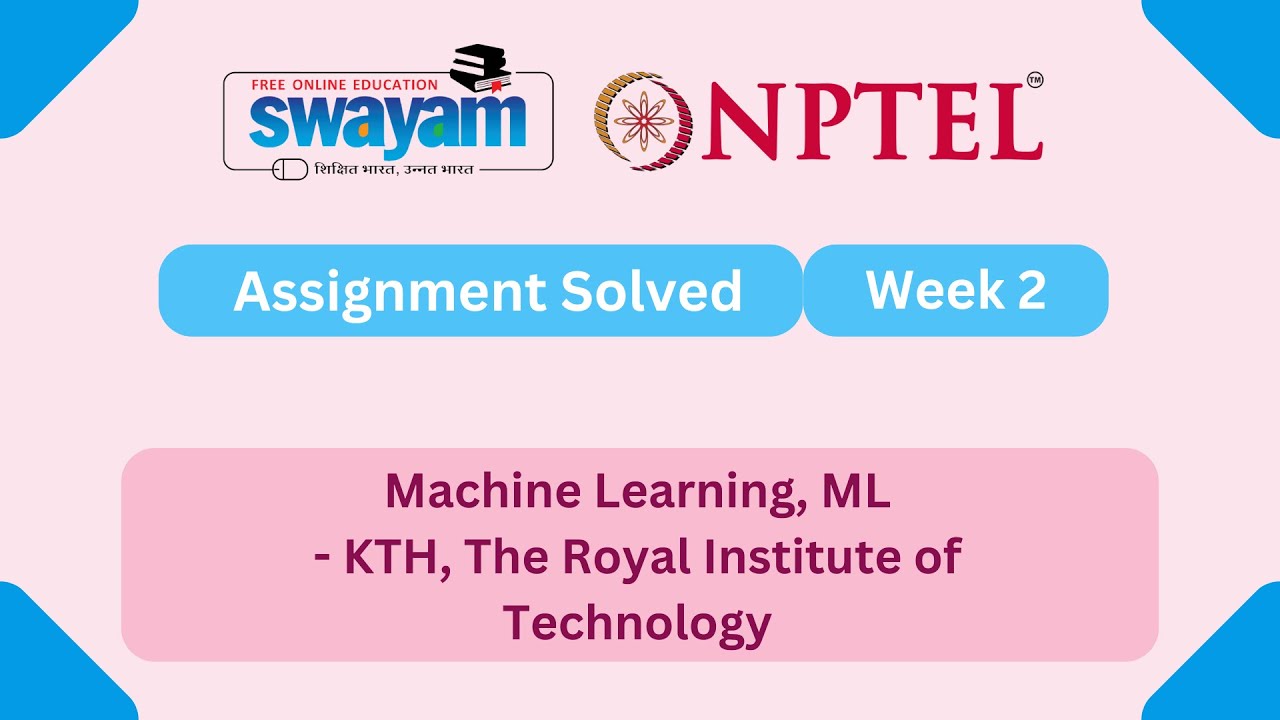 Machine Learning, ML Week 2 || NPTEL ANSWERS 2026 #nptel #nptel2026  #myswayam