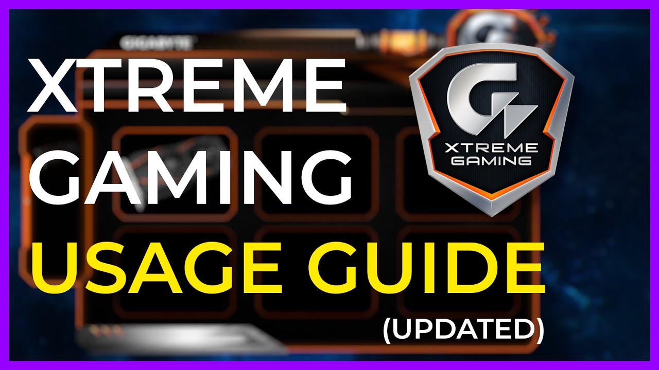 Gigabyte Xtreme Gaming Engine Tutorial (Updated 2018)