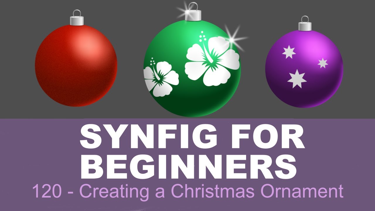 Creating a Christmas Ornament - Tutorials - Synfig Forums
