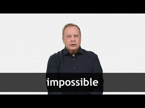 How to pronounce IMPOSSIBLE in American English