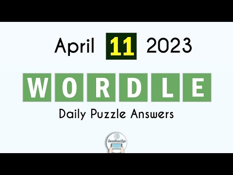 Wordle April 11 2023 Today Answer