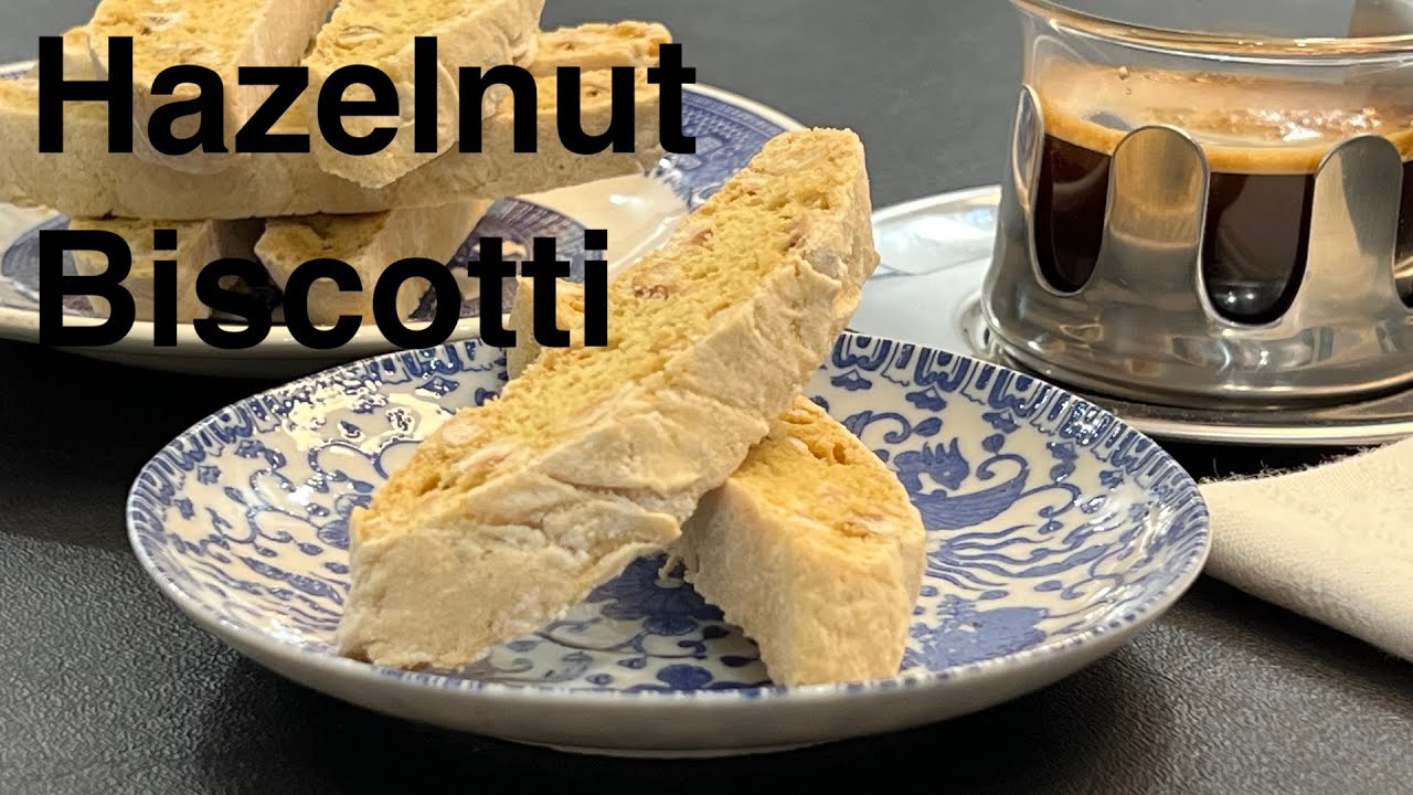 Simply The Best - No Mixer Required - Hazelnut Biscotti - Easy Recipe For Amazing Biscotti