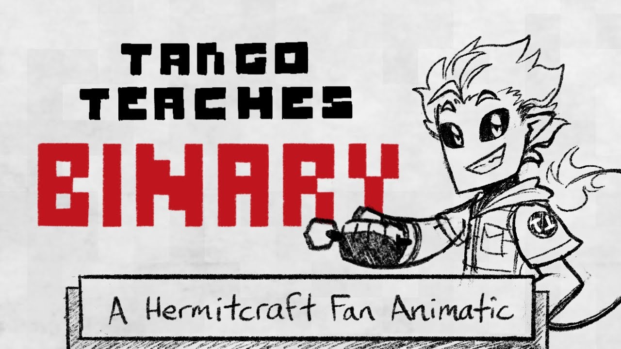 Tango Teaches Binary: A Hermitcraft Fan Animatic