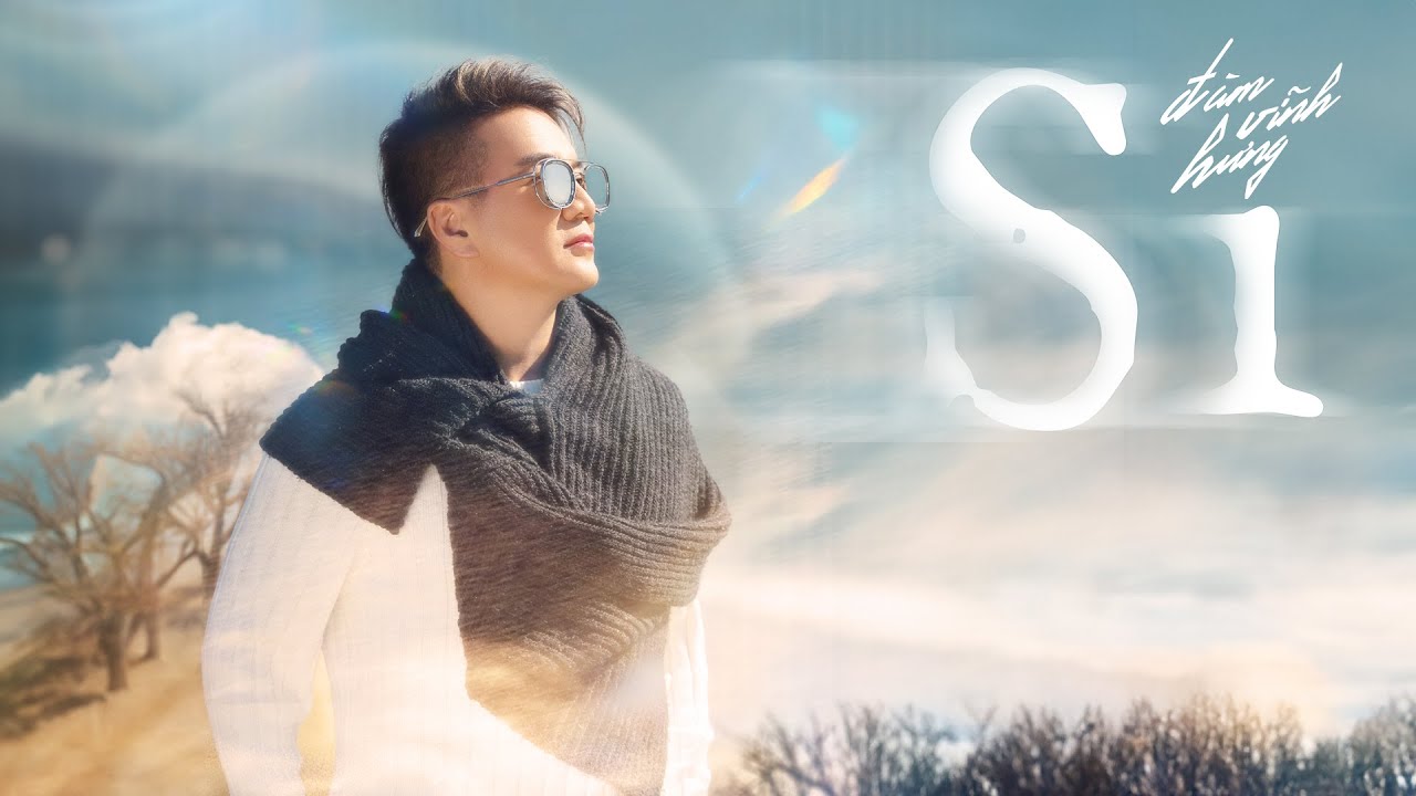Lyrics & Translations of SI by Đàm Vĩnh Hưng | Popnable