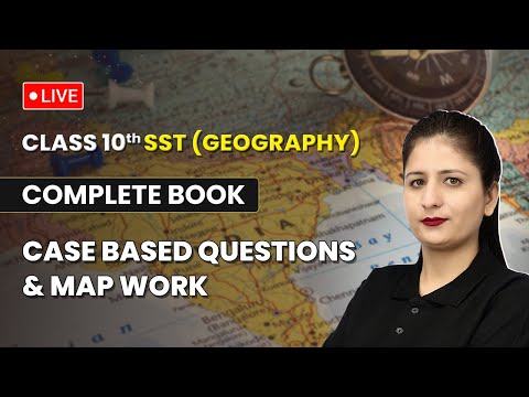 Complete Book - Case Based Questions And Map Work | Class 10 Social ...