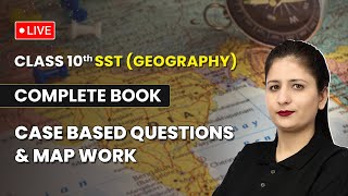 Complete Book - Case Based Questions And Map Work | Class 10 Social ...