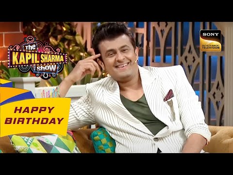 Sonu Nigam की Wife क्यों करती हैं उनके साथ Travel? |The Kapil Sharma Show|Celebrity Birthday Special