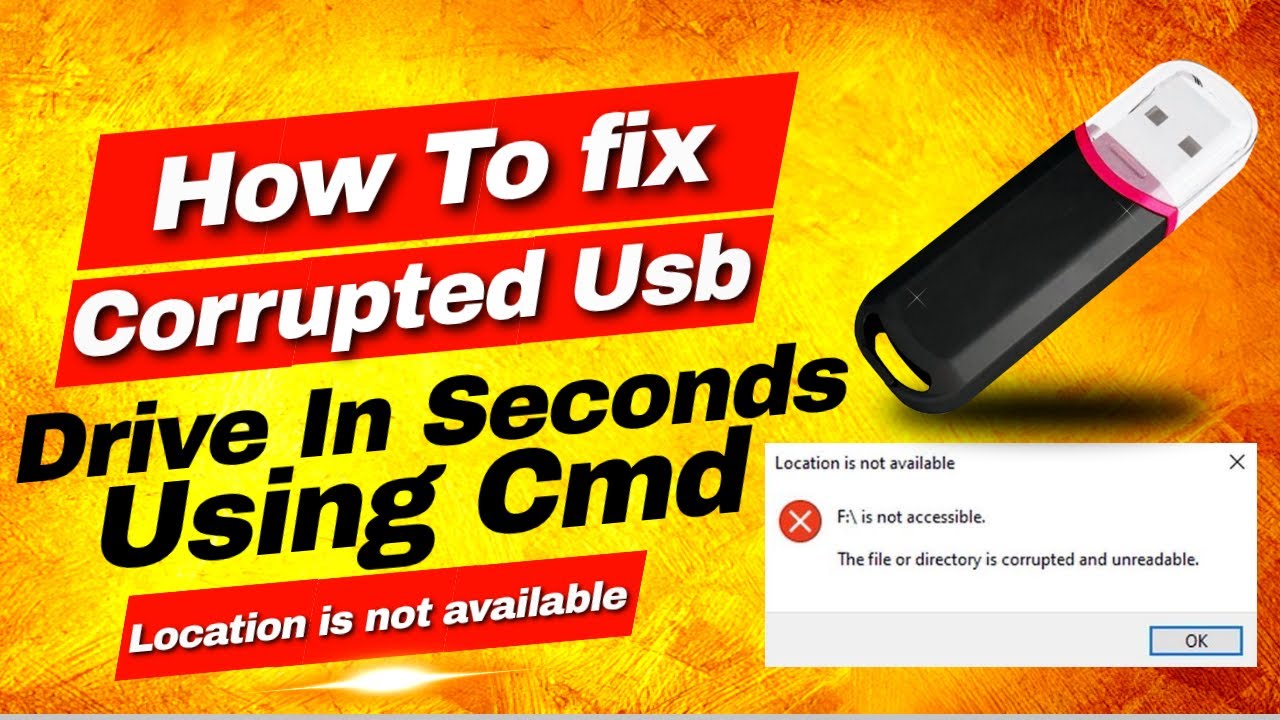 How To Fix Corrupted Usb Drive In Seconds Using Cmd | Location is not available | Simple trick
