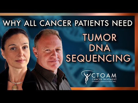 Why All Cancer Patients Should Get Tumor DNA Sequencing!