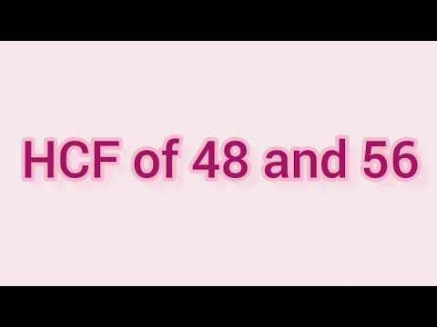 HCF of 48 and 56 | Learnmaths