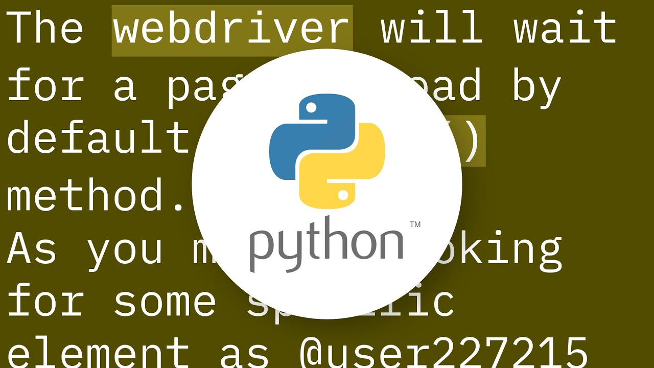 Wait until page is loaded with Selenium WebDriver for Python