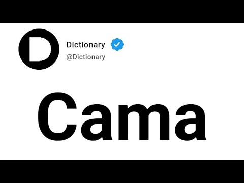 Cama Meaning In English