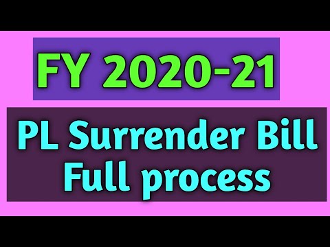 PL Surrender Bill Full Process FY 2020-21