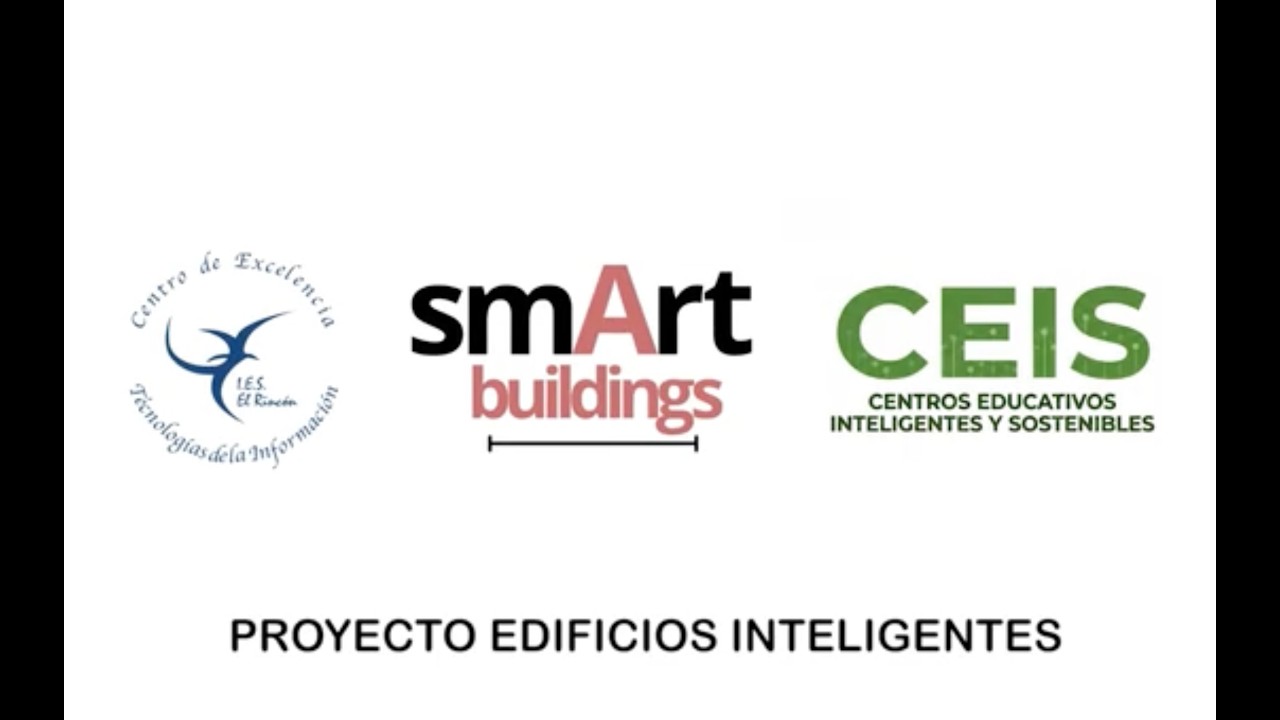 Proyecto de Excelencia: Edificios Inteligentes. Curso 2025/2026