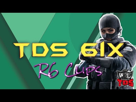 TDS 6ix | R6 Montage