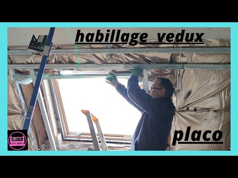 comment faire un velux placo ba13 habillage et entourage